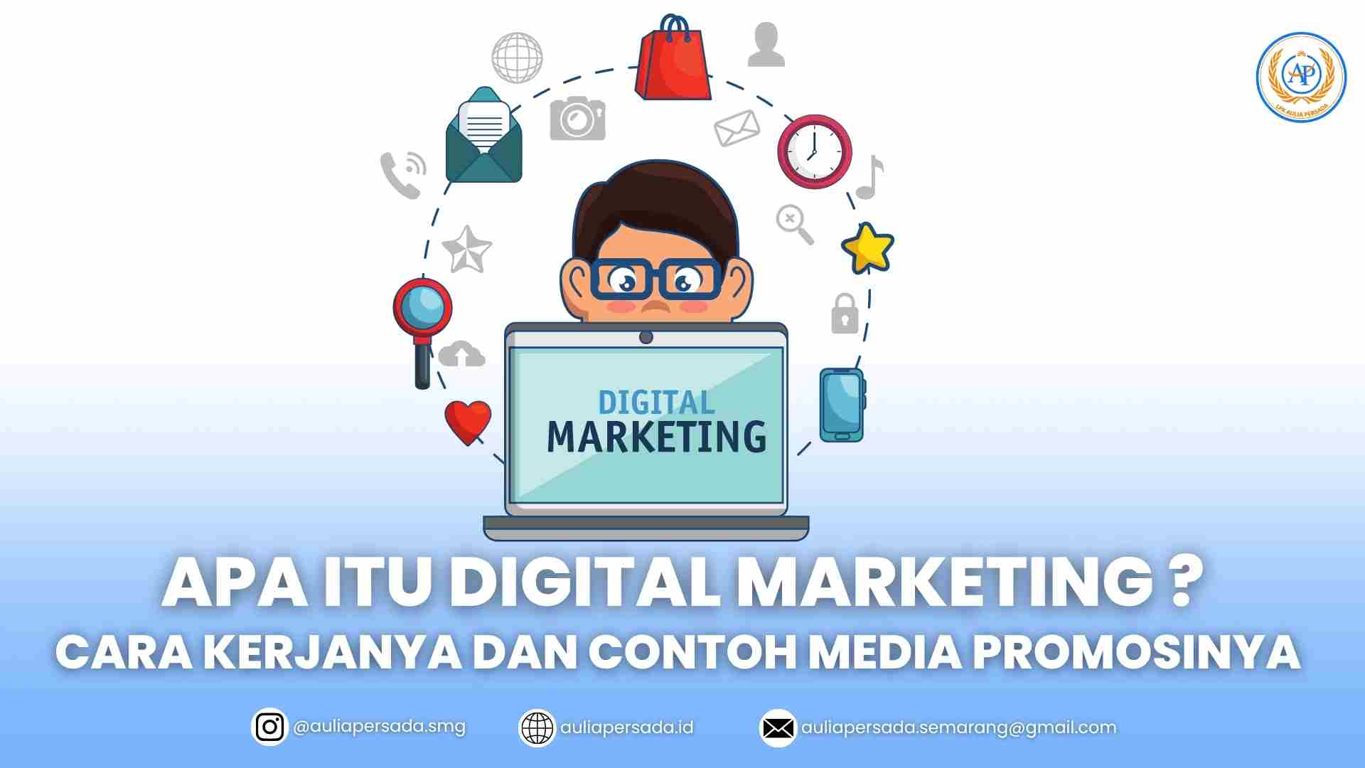 Apa itu Digital Marketing. Cara Kerjanya,Contoh Media Promosinya